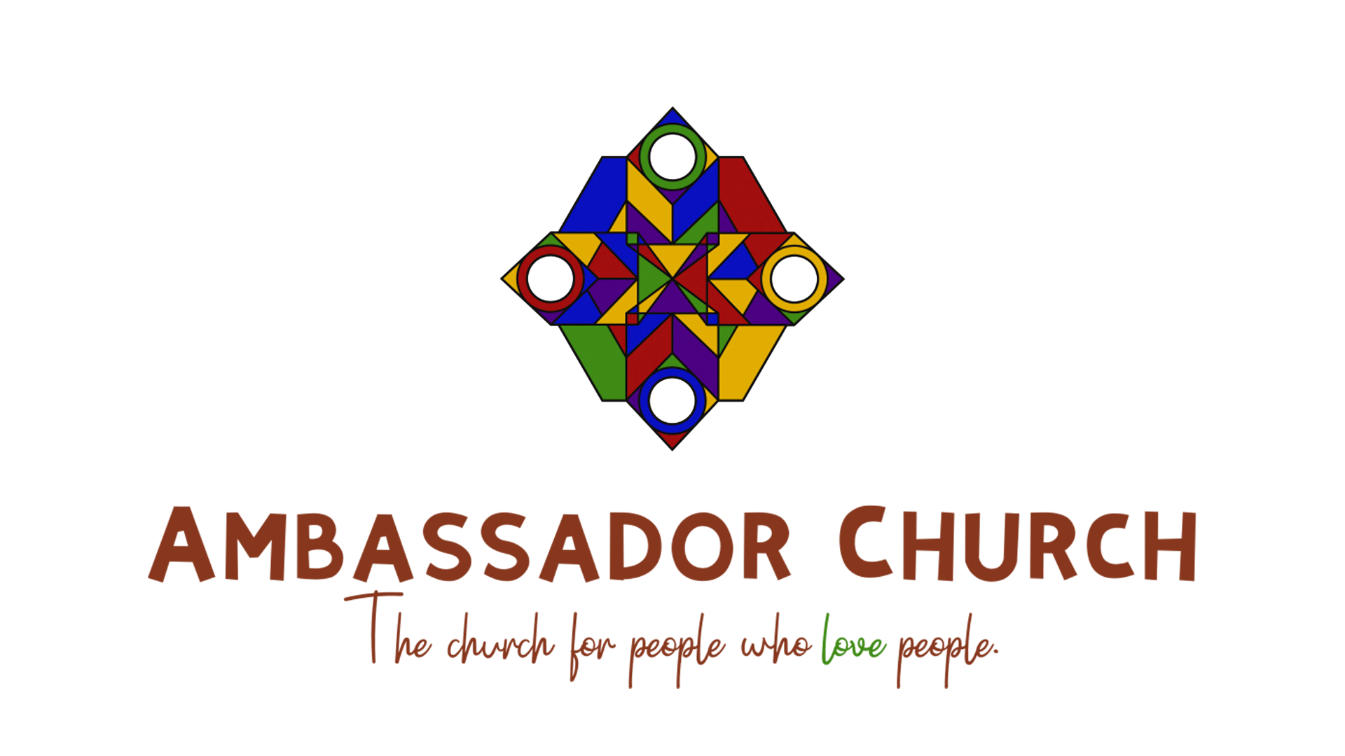 Ambassador Church – The Church for People who Love People